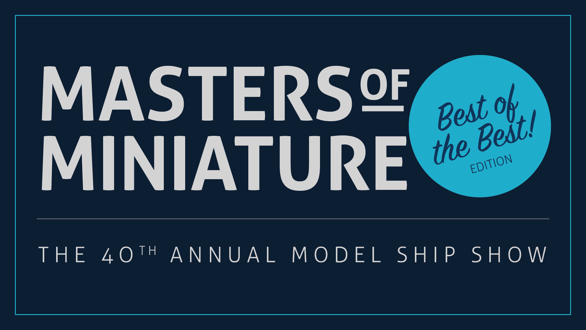 Masters of Miniature: 40th Annual Model Ship Show - USS Constitution Museum