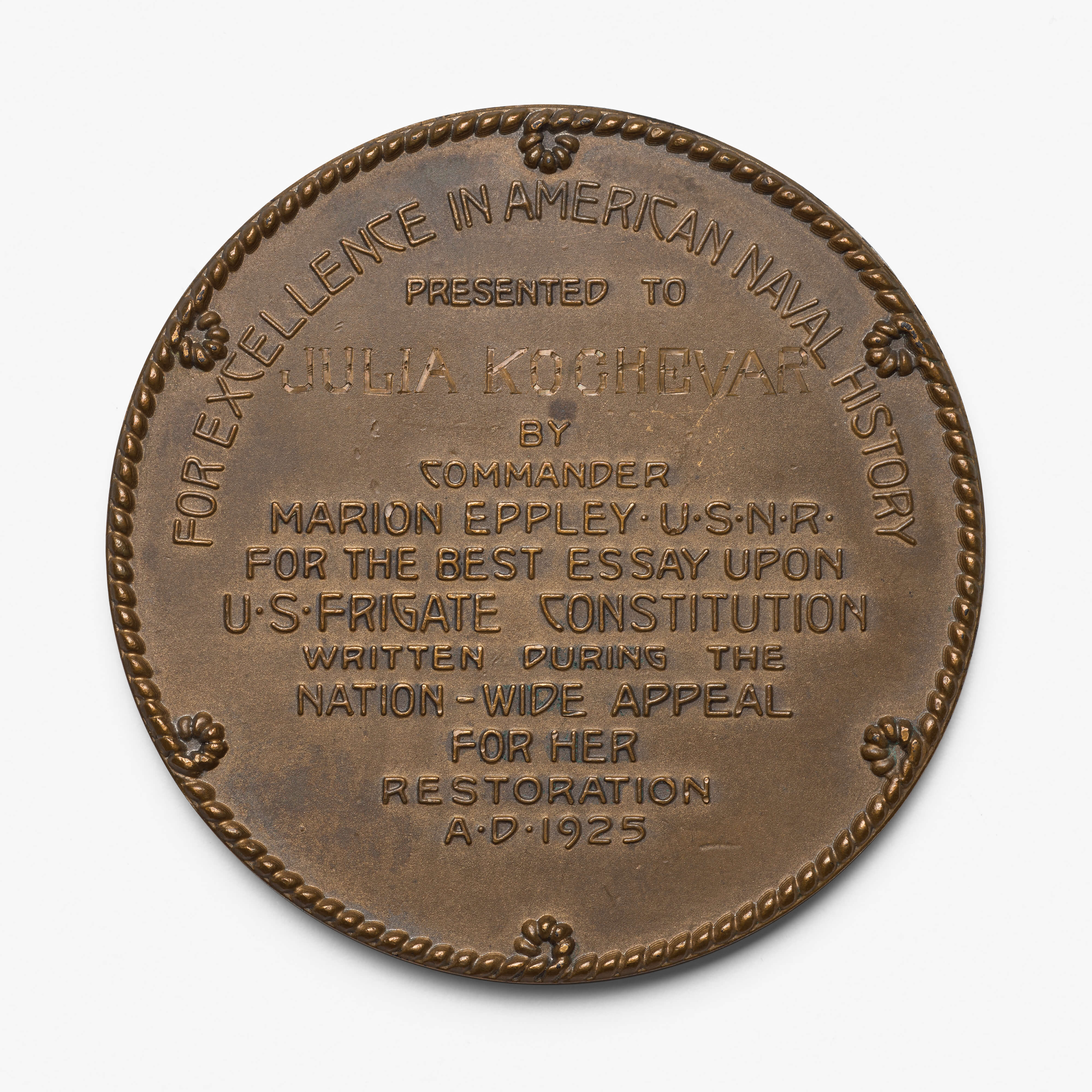Commemorative Medals awarded to Julia Kochevar - USS Constitution Museum